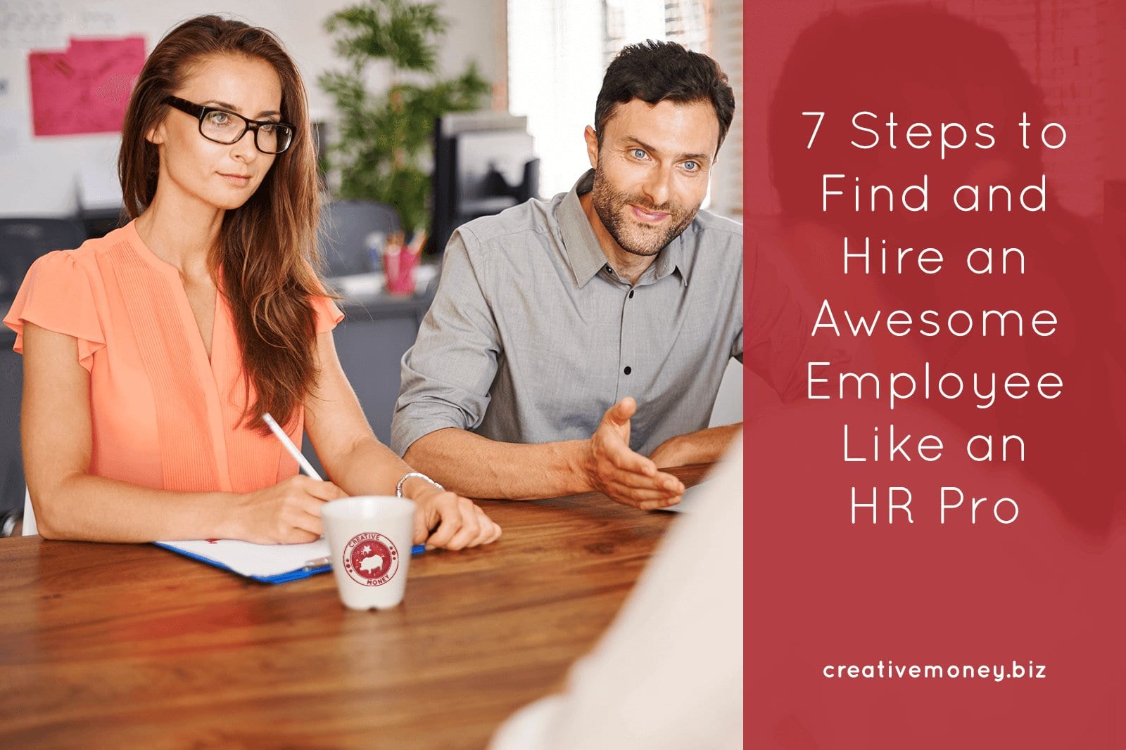 7 Steps to Find and Hire an Awesome Employee Like an HR Pro - Creative ...