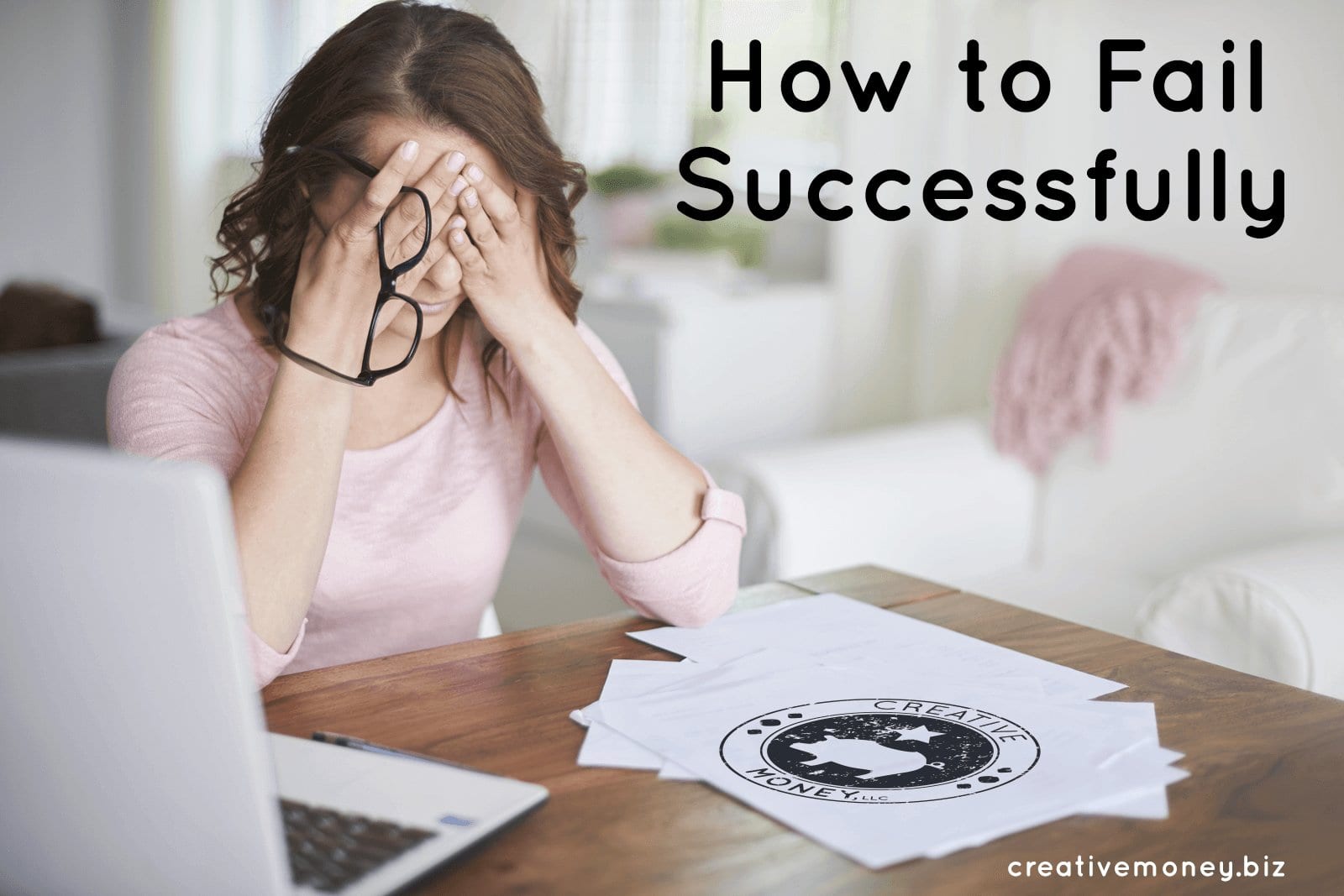 How to Fail Successfully - Creative Money